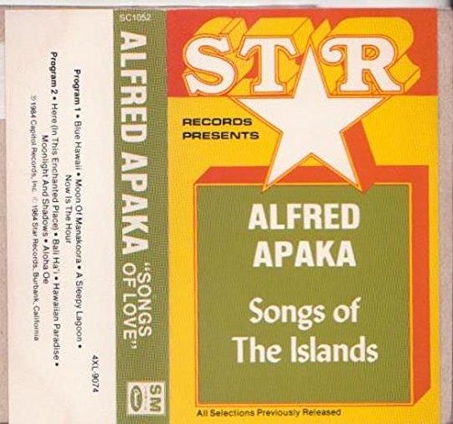 Alfred Apaka - Songs of the Islands - Amazon.com Music