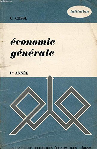 economie generale 1re g : LE BOLLOCH P. - LE FIBLEC Y. - CHAUVY C ...
