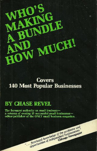 Who's Making a Bundle and How Much!: Revel, Chase: 9780932362070 ...