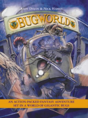 Bug World: An Action-Packed Fantasy Adventure Set in a World of ...