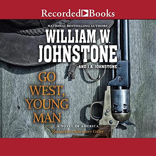 Go West, Young Man (Audio Download): J.A. Johnstone, William W ...