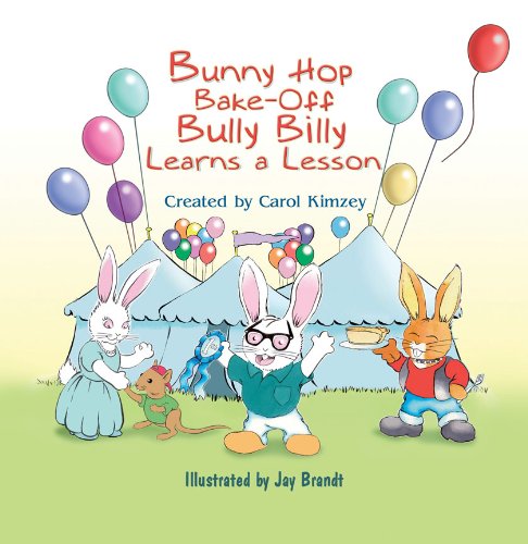 Bunny Hop Bake-Off: Bully Billy Learns a Lesson eBook : Kimzey , Carol ...