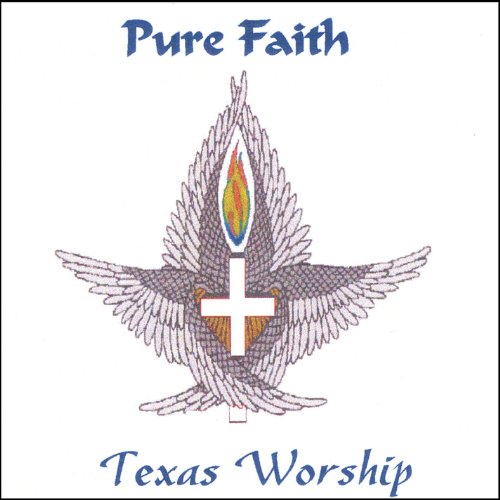 Play Texas Worship by Pure Faith on Amazon Music