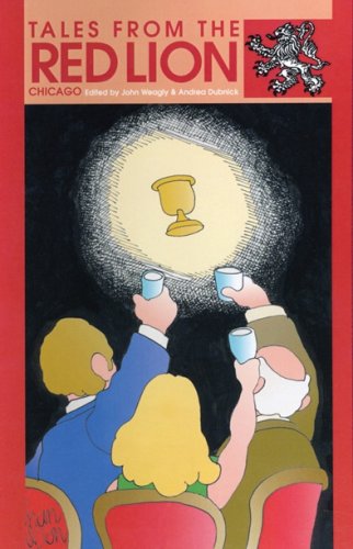 Tales From the Red Lion (Chicago): Richard Chwedyk, Colin Cordwell ...