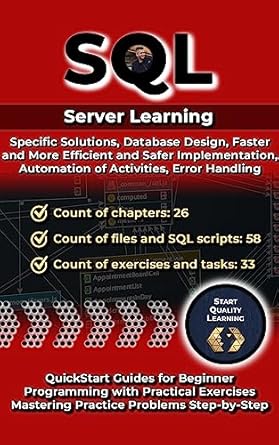 SQL T-SQL: Specific Solutions, Database Design, Automation Of ...