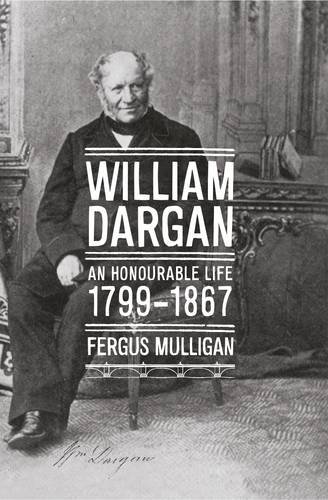 William Dargan: 1799-1867: Mulligan, Fergus: 9781843513957: Amazon.com ...