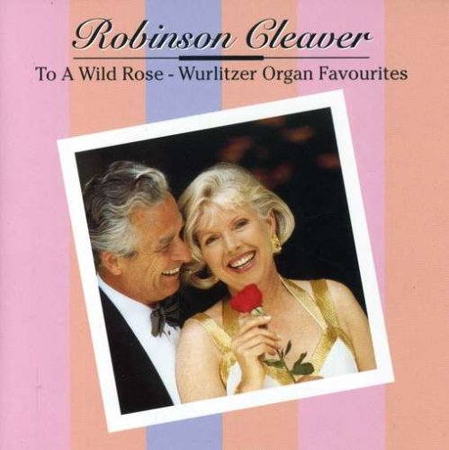 To a Wild Rose : Cleaver, Cleaver, Robinson: Amazon.ca: Books