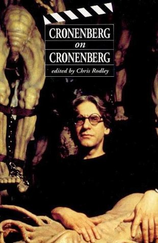 Cronenberg On Cronenberg: Rodley, Chris: 9780394222707: Amazon.com: Books