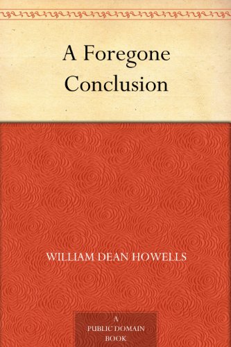Amazon.co.jp: A Foregone Conclusion (English Edition) 電子書籍: Howells ...