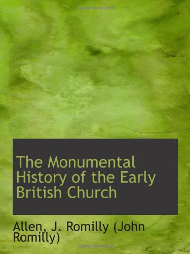 Amazon.com: The Monumental History of the Early British Church ...