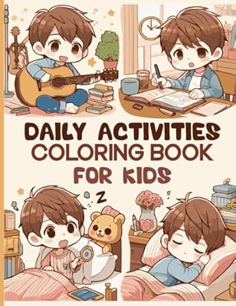 daily activities coloring book: 31 coloring pages for little Creatives ...