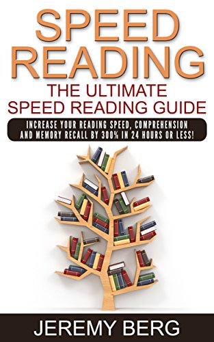 『Speed Reading : The Ultimate Speed Reading Guide: Increase - 読書メーター