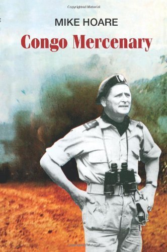 Congo Mercenary by Mike Hoare (2008-01-01): Mike Hoare: Amazon.com: Books