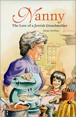 Nanny : The Love of a Jewish Grandmother: Schilling, Margie ...