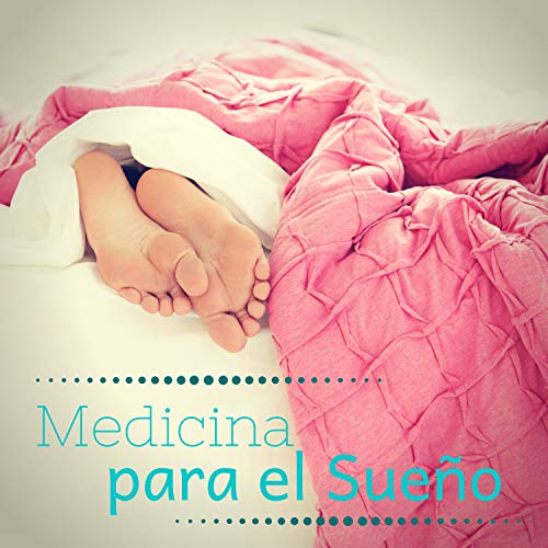 Medicina para el Sueño - Remedio Musical para el Insomnio y el ...