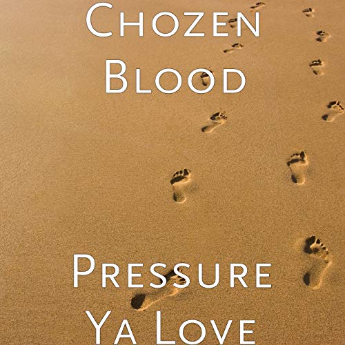 Play Pressure Ya Love by Chozen Blood feat. Farida Walden on Amazon Music
