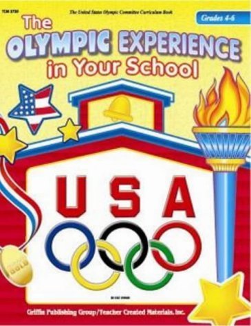 The Olympic Experience in Your School: Grades 4-6: Kartchner Clark ...