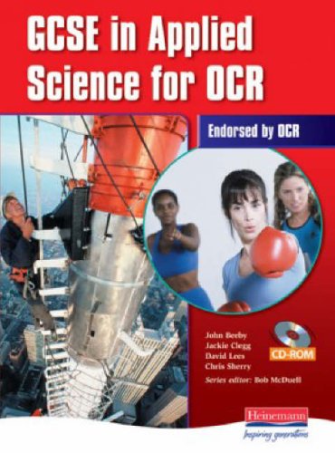 GCSE Applied Science for OCR Student Book & CD-ROM (GCSE in Applied ...