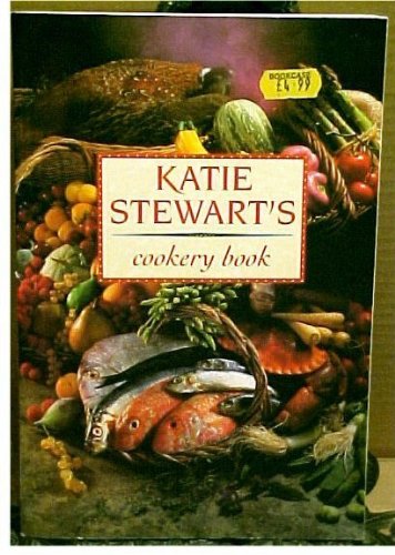 Katie Stewart's Cookery Book: Katie Stewart, Pauline Baynes ...