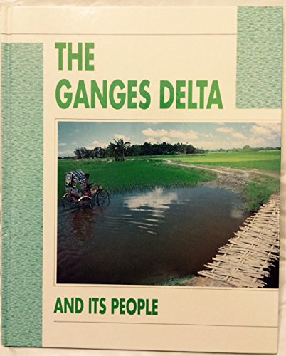 The Ganges Delta and Its People (People and Places): Cumming, David ...