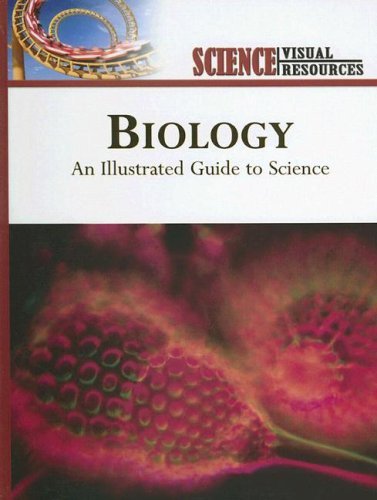 Biology: An Illustrated Guide to Science (Science Visual Resources ...