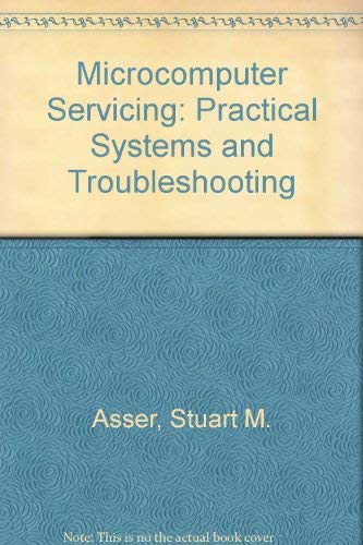Microcomputer servicing: Practical systems and troubleshooting (Merrill's international series ...