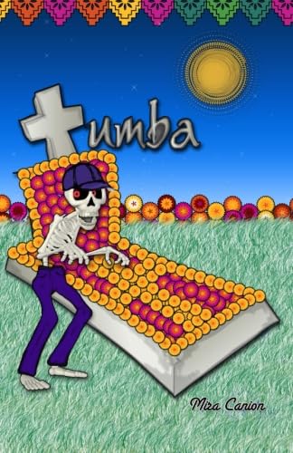 Amazon.com: Tumba (Spanish Edition): 9780983695851: Canion, Mira: Books