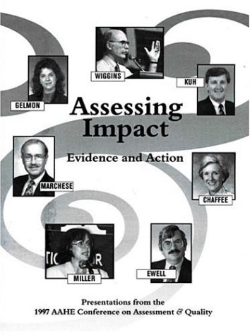 Assessing Impact: Evidence and Action: AAHE: 9781563770265: Amazon.com ...
