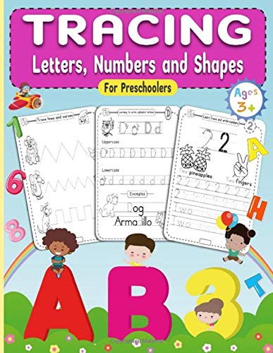 Tracing Letters, Numbers And Shapes For Preschoolers: Trace and Write ...