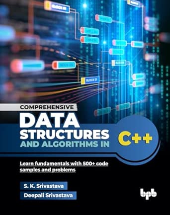 Amazon.com: Comprehensive Data Structures and Algorithms in C++: Learn ...