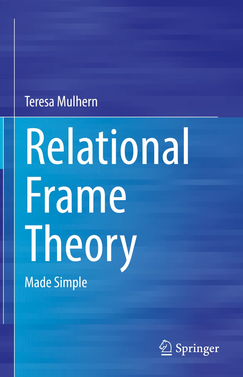 Amazon.com: Relational Frame Theory: Made Simple: 9783031194207 ...