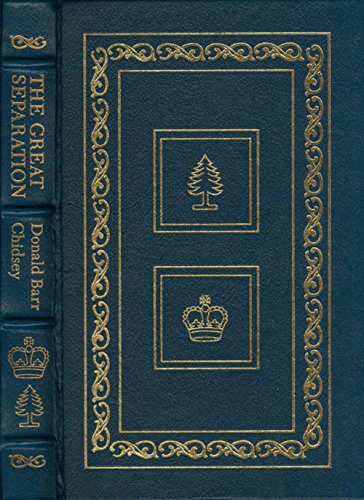 The Great Separation: The Boston Tea Party and the Beginning of the ...