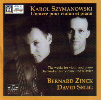 Karol Szymanowski, Bernard Zinck, David Selig - Karol Szymanowski: The ...
