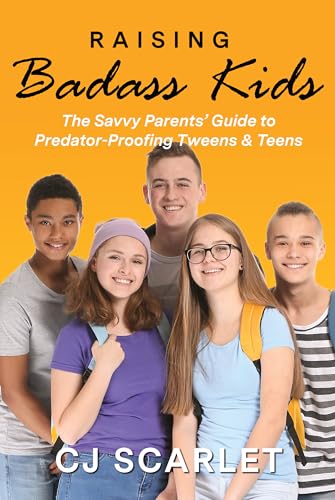 Empower your kid from 10 to 18 to avoid predators... Raising Badass ...