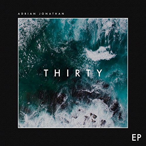 Play Thirty by Adrian Jonathan on Amazon Music