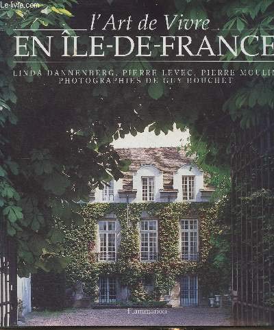 Amazon.fr - L'ART DE VIVRE EN ILE DE FRANCE - deux pierre - Livres