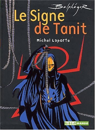Amazon.com: Le Signe de Tanit: Belphégor: 9782740415672: Laporte ...