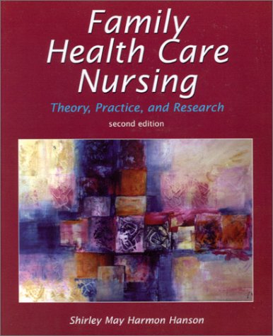 Family Health Care Nursing: Theory, Practice, and Research ...