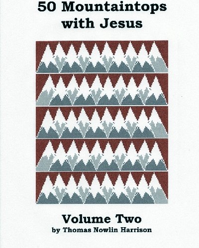50 Mountaintops with Jesus: Volume Two: Harrison, Thomas Nowlin ...