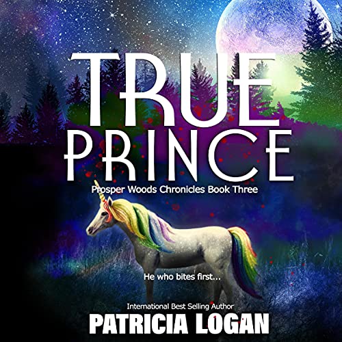 Amazon.com: True Prince: Prosper Woods Chronicles, Book 3 (Audible ...