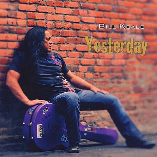 Bill Keale - Yesterday - Amazon.com Music