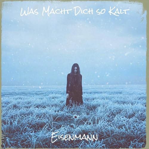 Was Macht Dich so Kalt von Eisenmann bei Amazon Music - Amazon.de