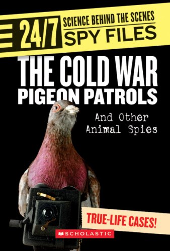 Buy 24/7: Science Behind the Scenes: Spy Files: The Cold War Pigeon ...