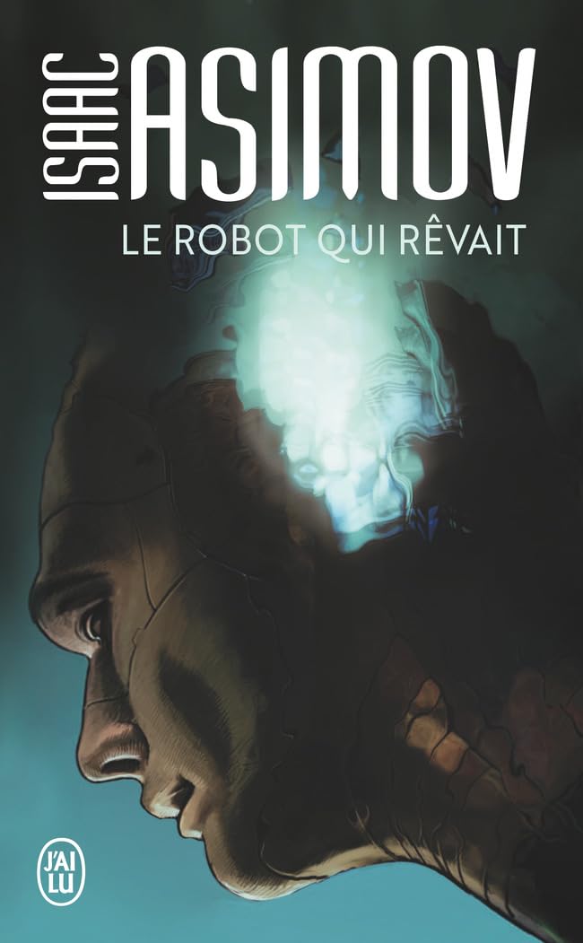 Le robot qui rêvait (Science-fiction (2388)) : Asimov, Isaac, Watkins ...