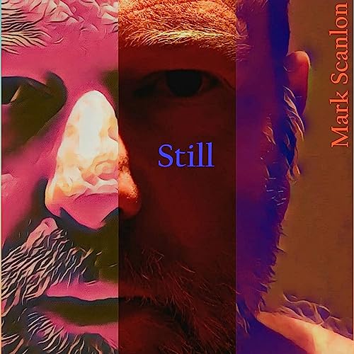 Amazon Music - Mark ScanlonのStill - Amazon.co.jp