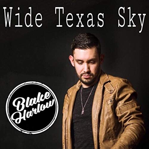 Amazon MusicでBlake HarlowのWide Texas Skyを再生する