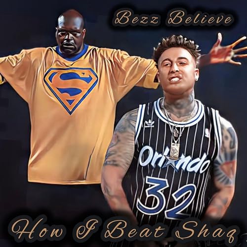 How I Beat SHAQ by Bezz Believe on Amazon Prime Music