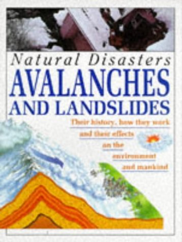 Avalanches and Landslides (Natural Disasters): Jane Walker ...