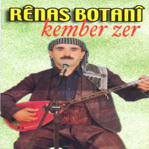 Amazon Music UnlimitedでRênaz BotanîのKember Zer (Altın Kemer)を