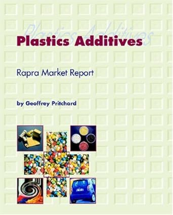 Amazon.com: Plastics Additives: 9781859574997: Pritchard, G.: Books